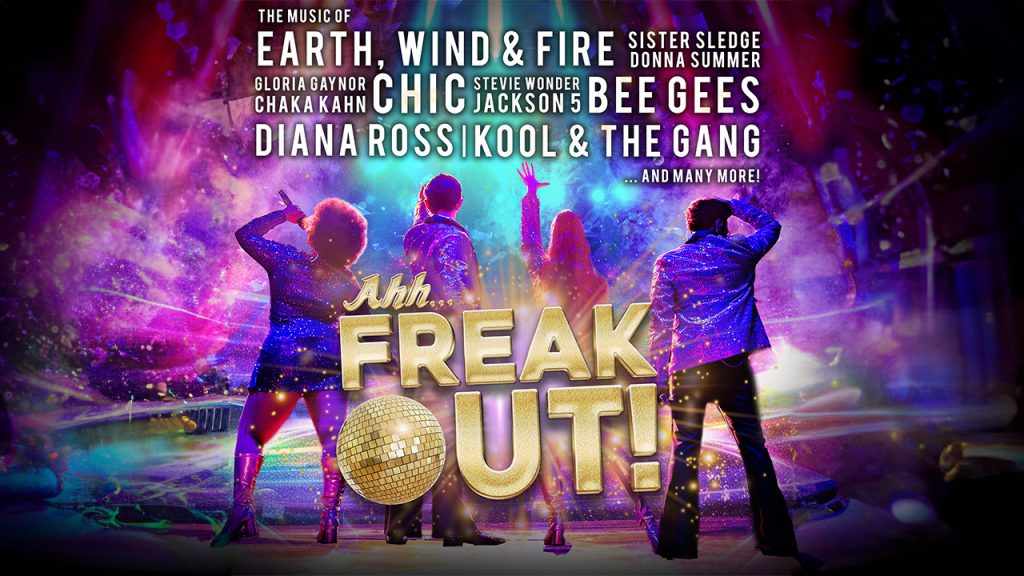 Ahh...Freak Out! - Gladstone Theatre